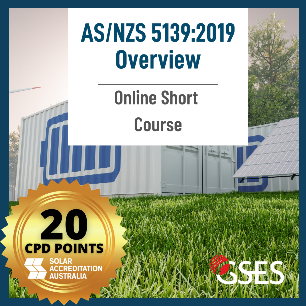 AS/NZS 5139:2019 Updates - GSES